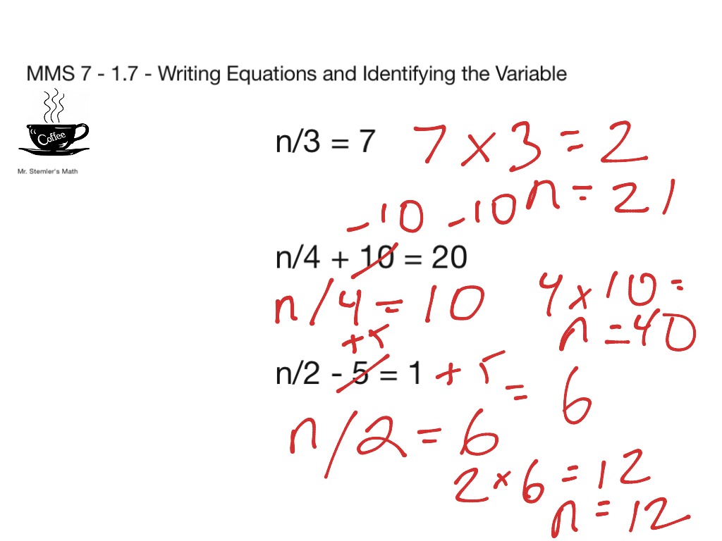 Math - MMS 1.7 - Writing Equations and Identifying Variables (SMe #10 ...