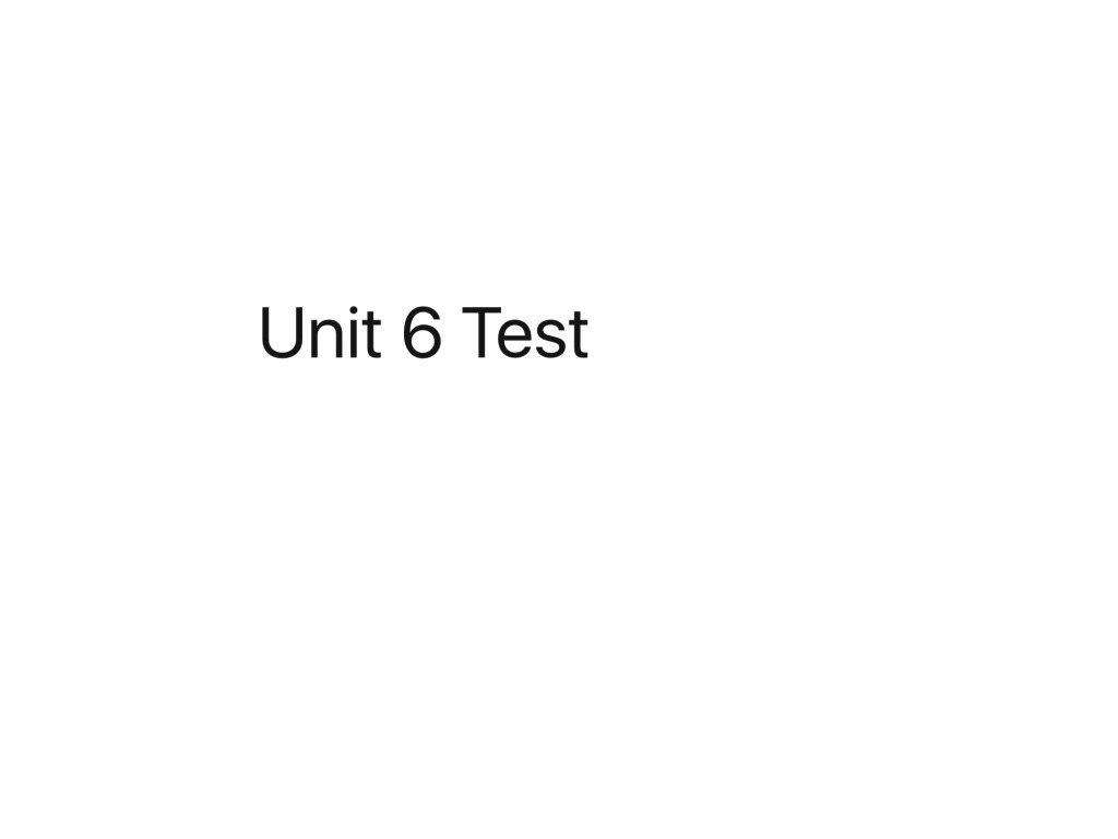 Unit 6 Test | Math | ShowMe