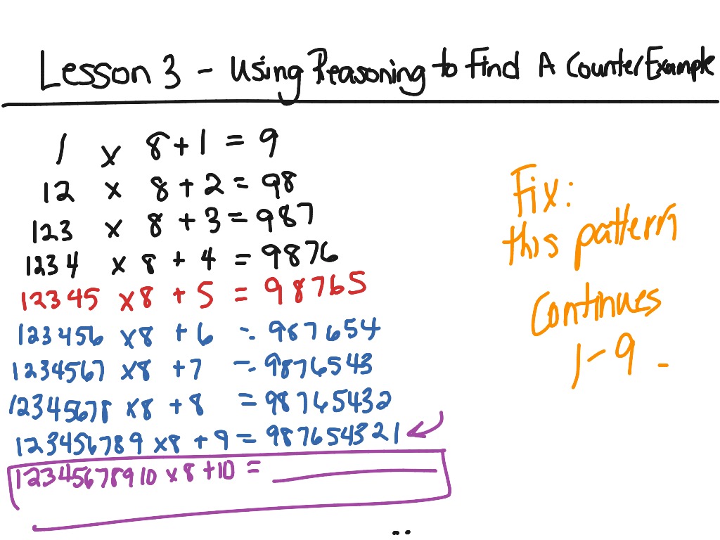 F10 - 1.3 - Using Reasoning to Find a Counter Example | Math | ShowMe