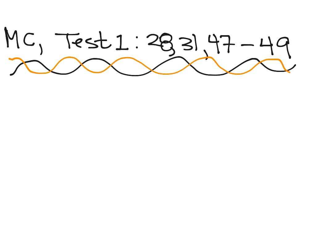 Mc, test 1, 28, 31, 47-49 | Science, Physics | ShowMe