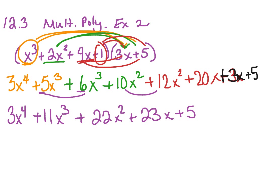 12.3 mult poly ex 2 | Math | ShowMe